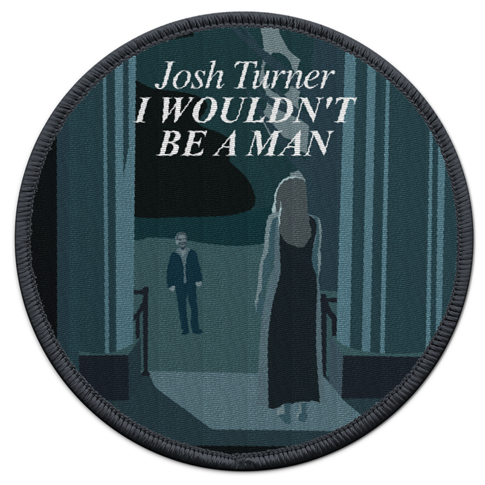I Wouldn't Be A Man Patch - MCA Official Store